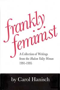 Publications by Carol Hanisch of the Women's Liberation Movement ...